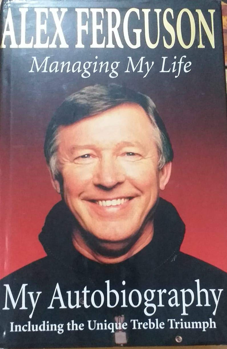 Managing My Life: My Autobiography | Alex Ferguson – Dubai - Buy Used ...