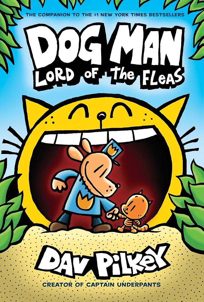 Dog Man: Lord of the Fleas: From the Creator of Captain Underpants (Dog ...