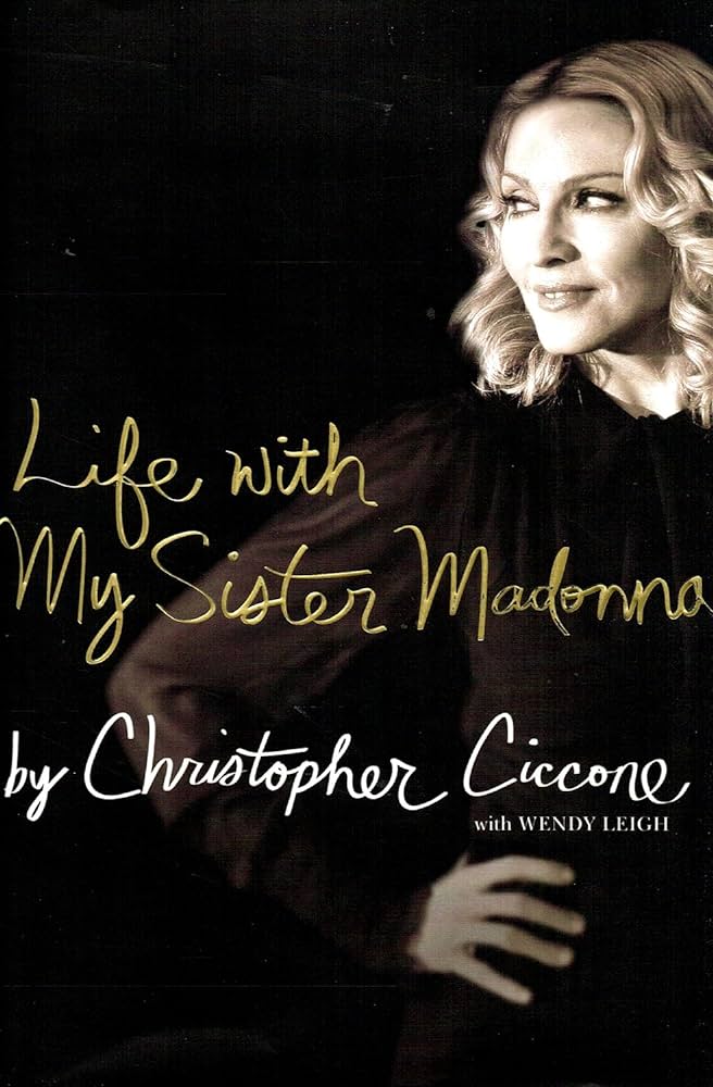 Life with My Sister Madonna | Christopher Ciccone | Wendy Leigh – Dubai ...