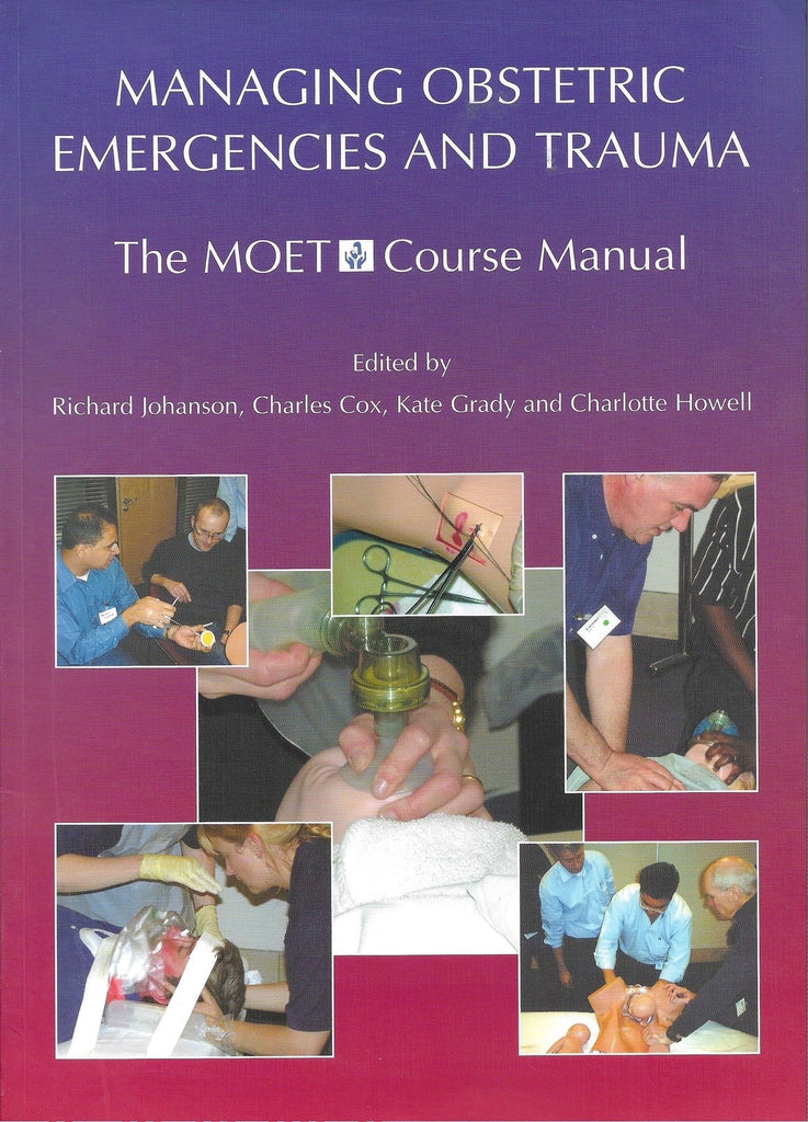Managing Obstetric Emergencies and Trauma | Richard Johanson | Charles ...